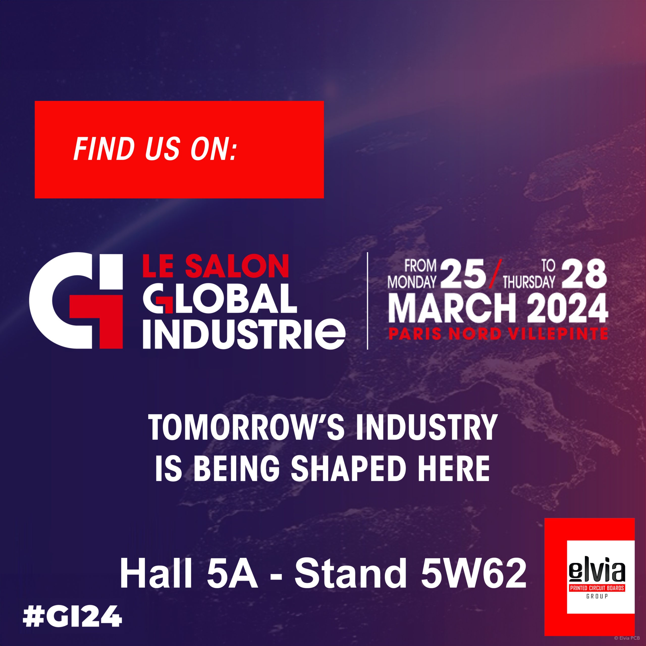 ELVIA PCB EXPOSE A GLOBAL INDUSTRIE PARIS 2024 ? - elvia electronics